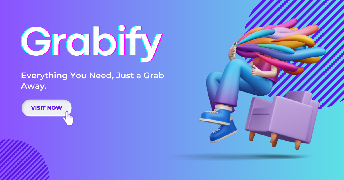 Grabify | Everything You Need, Just a Grab Away.